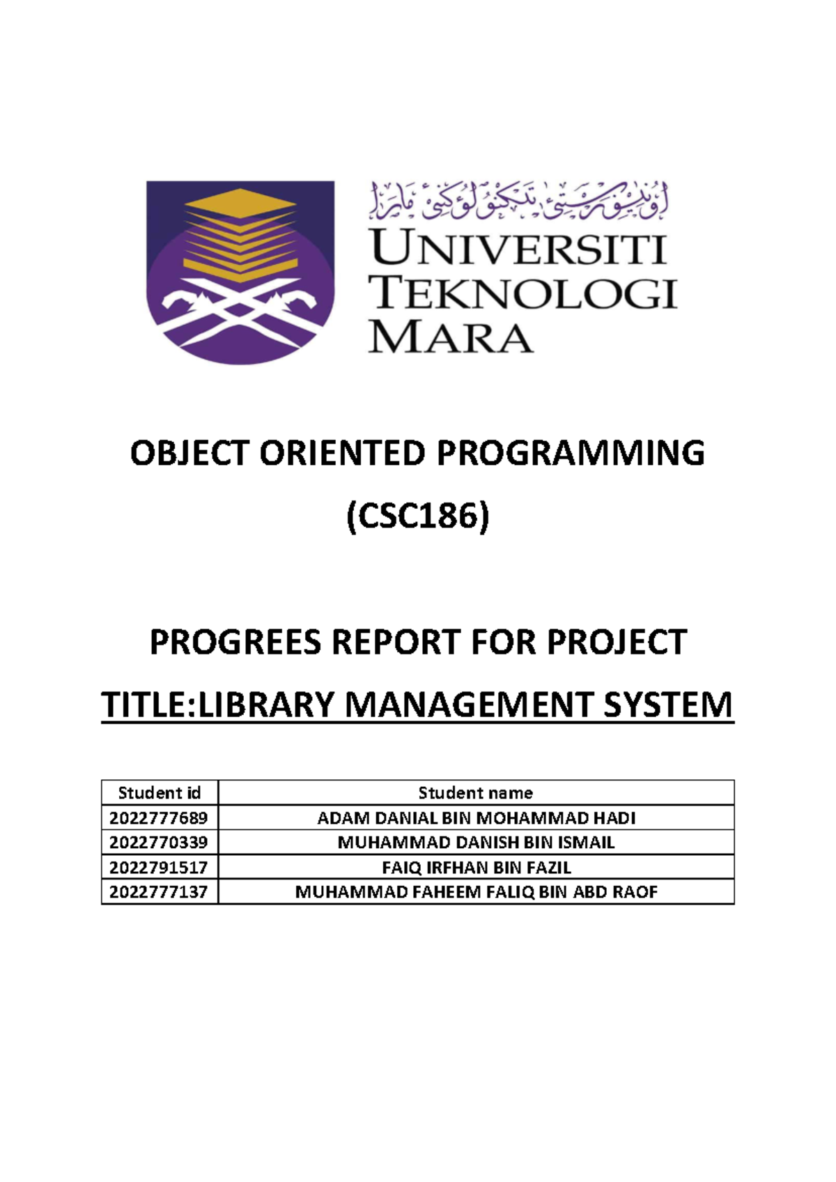 Progress report CSC186 - OBJECT ORIENTED PROGRAMMING (CSC186) PROGREES REPORT FOR PROJECT - Studocu
