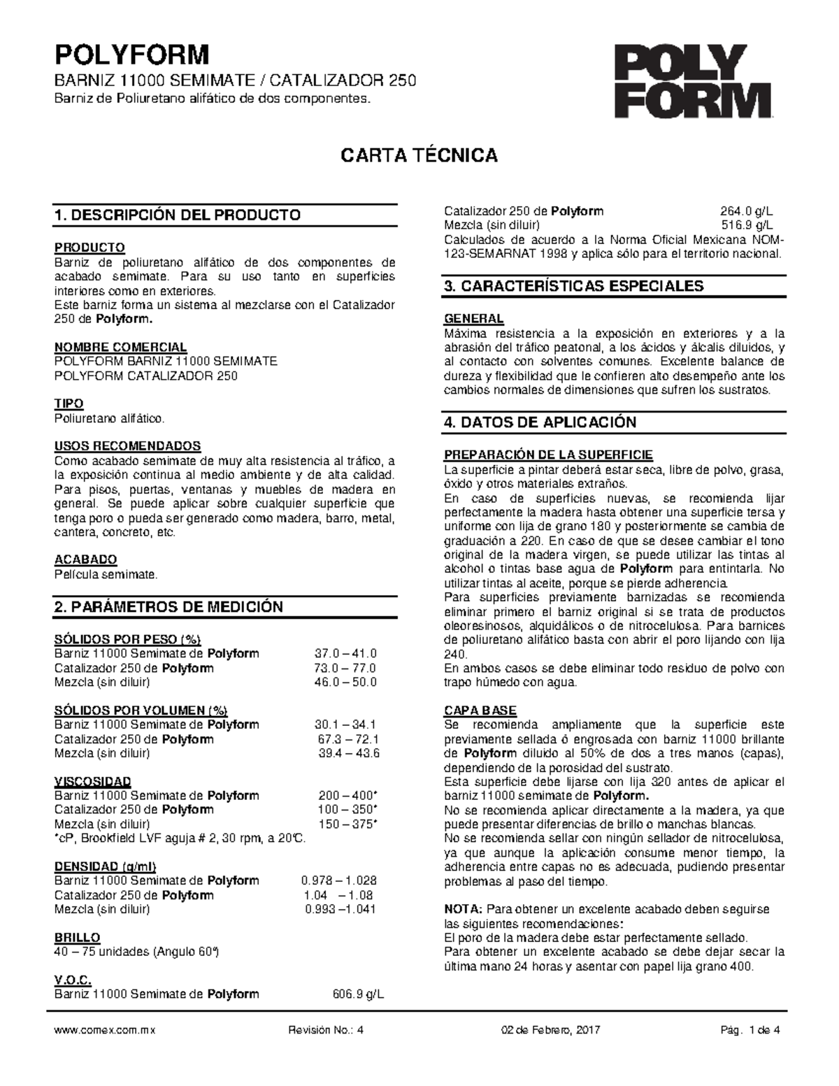 POLYFORM BARNIZ SEMIMATE CATALIZADOR 250 - CARTA TÉCNICA - Studocu