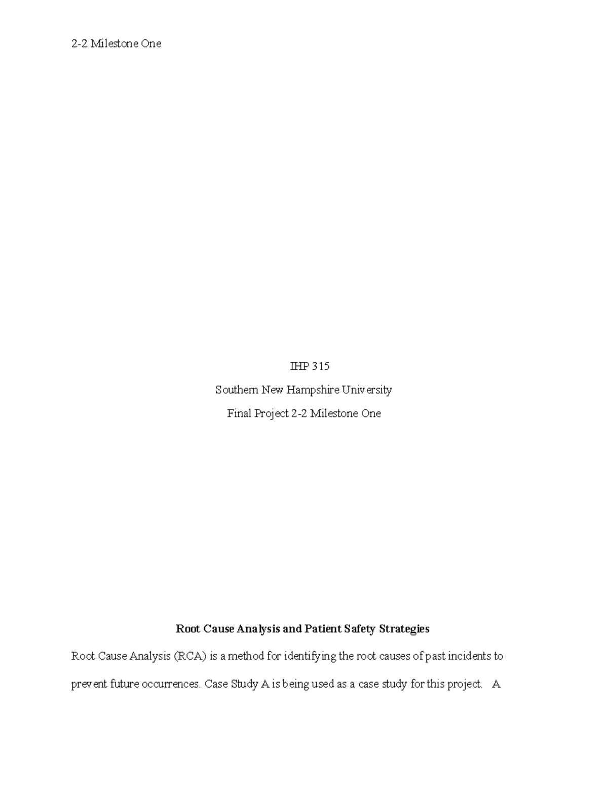 IHP 315 Final Project 2-2: Root Cause Analysis & Patient Safety ...