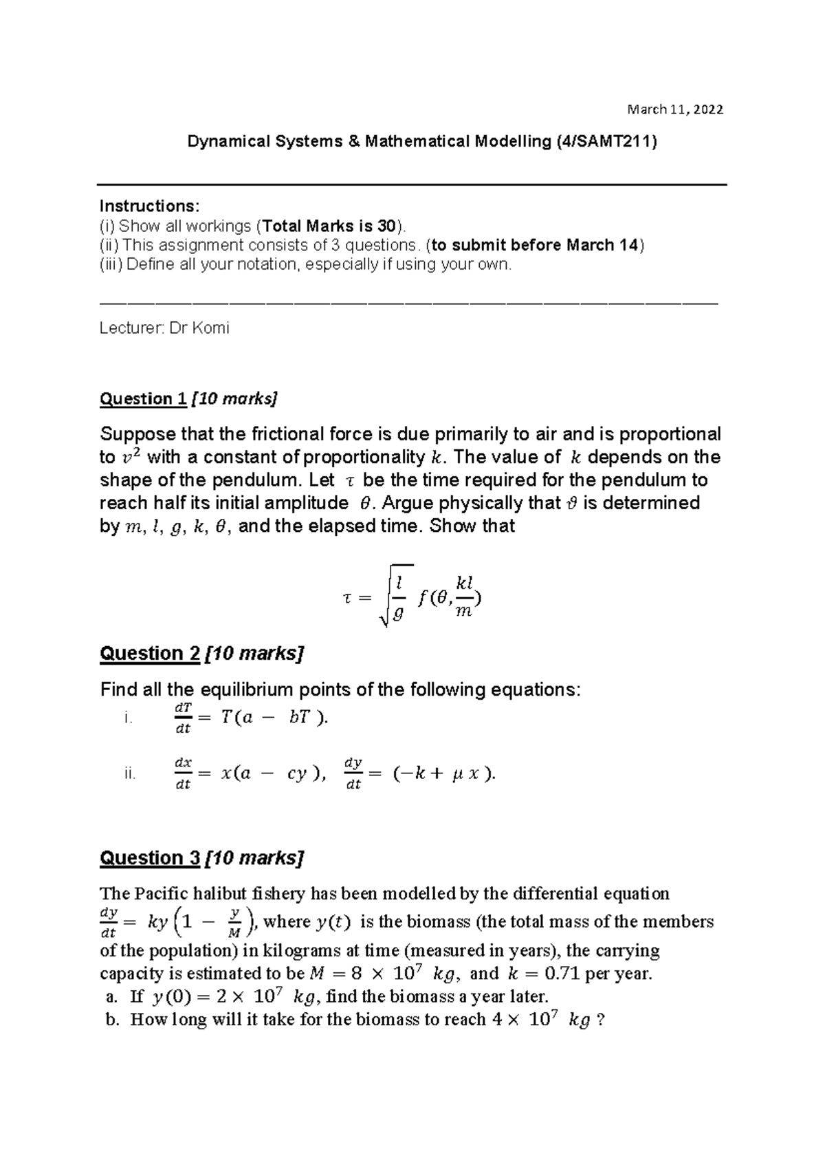 Dynamical Systems And Mathematical Modelling Assignment 1 - March 11, 2022 Dynamical Systems ...
