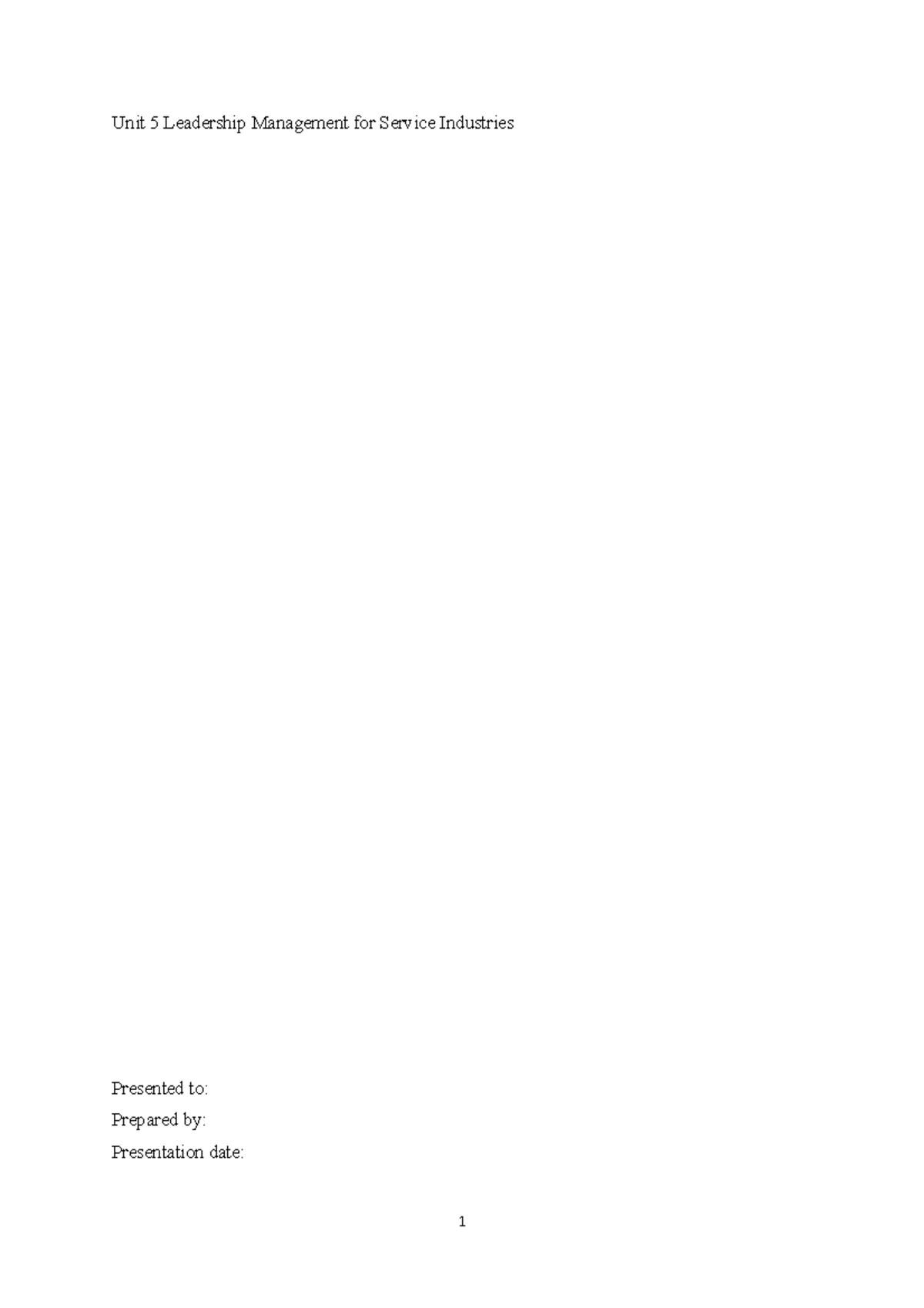 Unit 5 Leadership Management in Service Industries: Theories & Styles ...