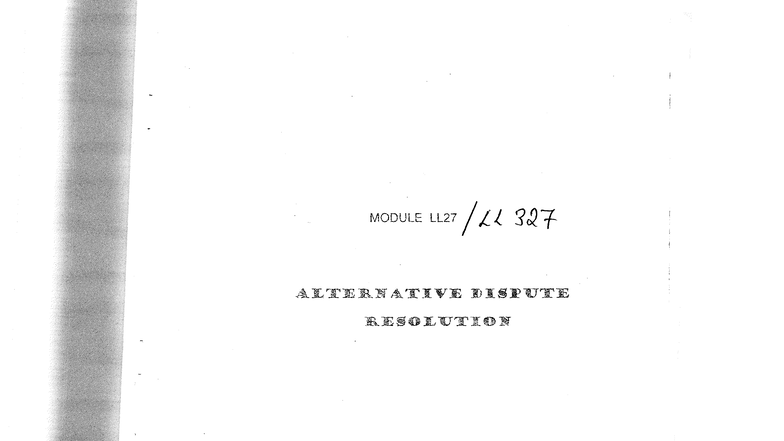 ADR Module LL27: Comprehensive Notes on Alternative Dispute Resolution ...