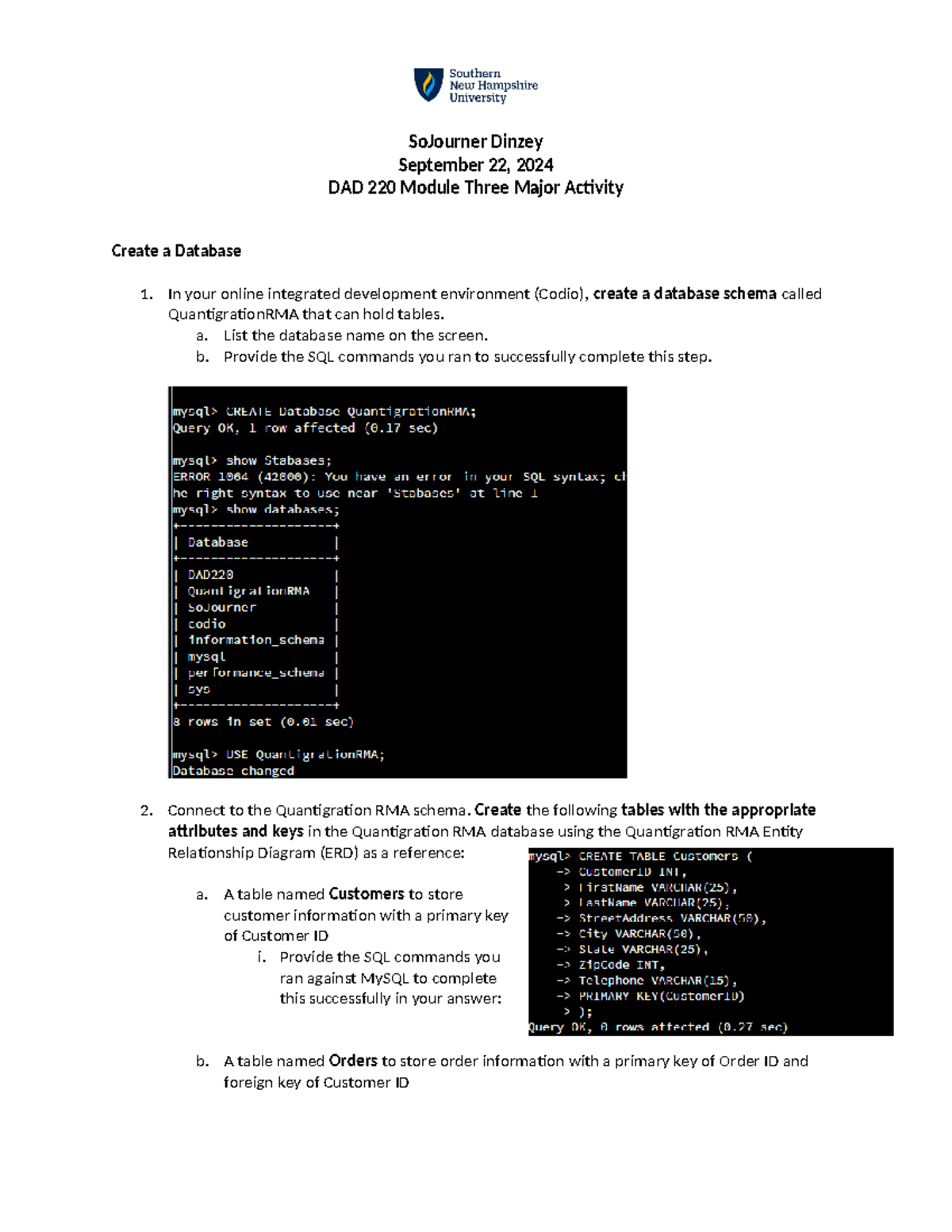 DAD 220 Module Three Major Activity - SoJourner Dinzey September 22, 2024 DAD 220 Module Three ...