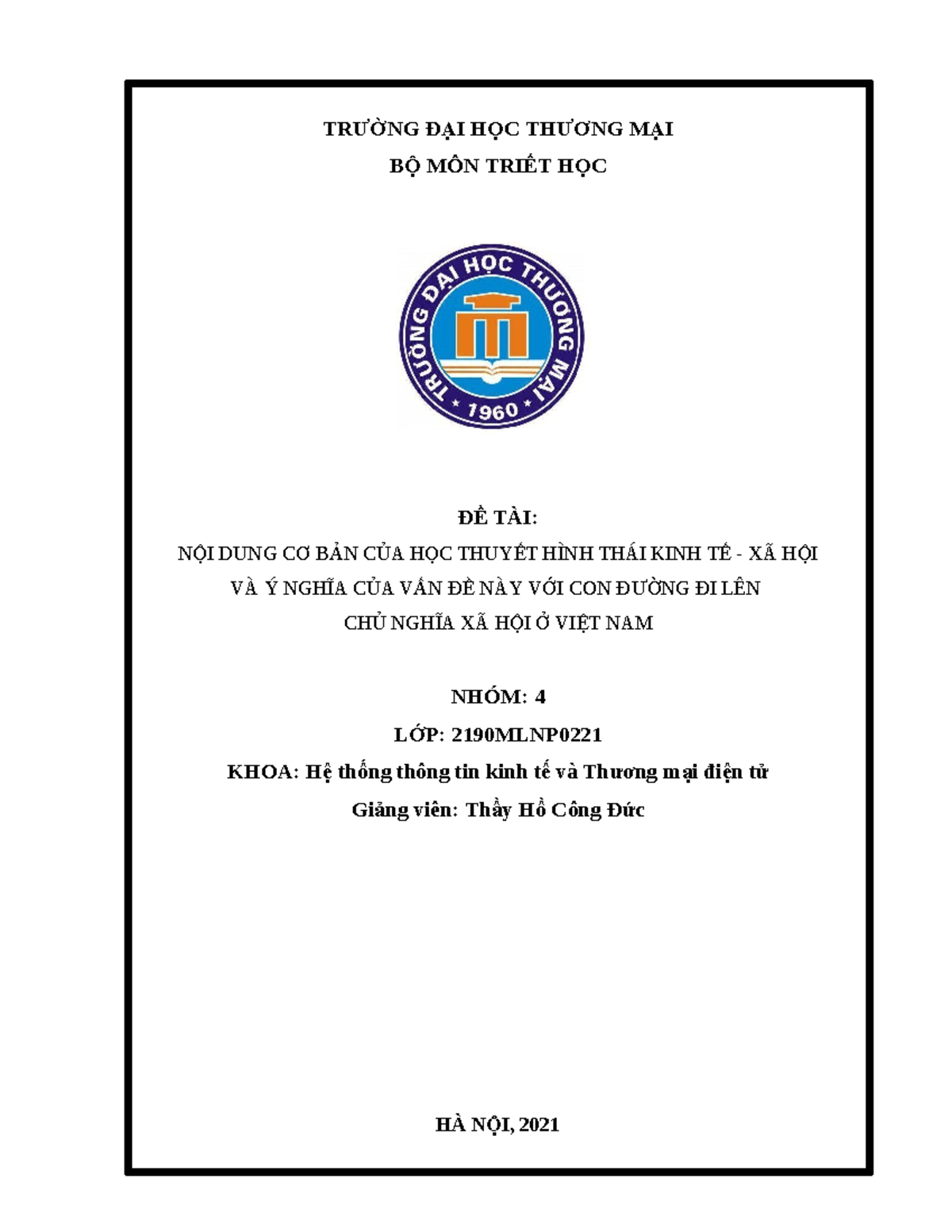 Bài thảo luận Triết học Mác Lenin - Nhóm 4 - TR NG Đ I H C TH NG M IƯỜ Ạ Ọ ƯƠ Ạ B MÔN TRI T H CỘ ...
