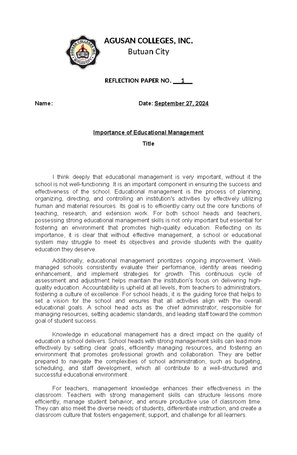 MAED 201 Reflection - Nothing to be - AGUSAN COLLEGES, INC. Butuan City REFLECTION PAPER NO. 1 ...