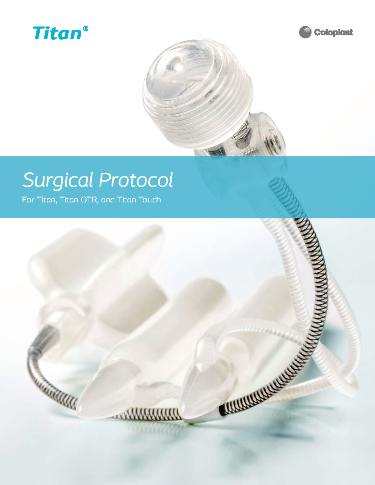Titan Surgical Protocol: Guidelines for Titan, OTR, and Touch Devices - Studocu
