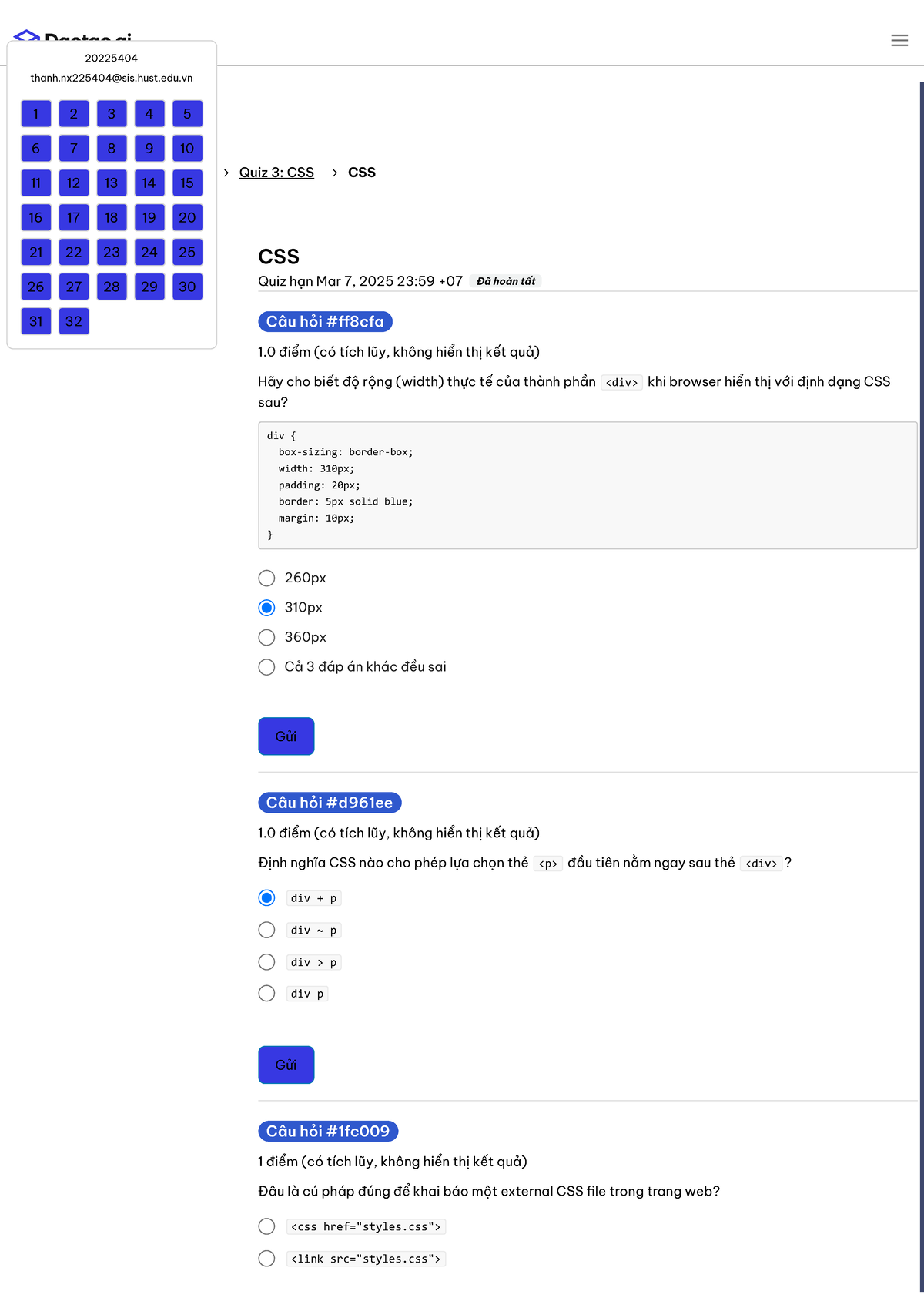 CSS Quiz 3 CSS Chương trình học của IT4409 MOOC daotao - CSS Quiz hạn Mar 7, 2025 23:59 +07 Đã ...
