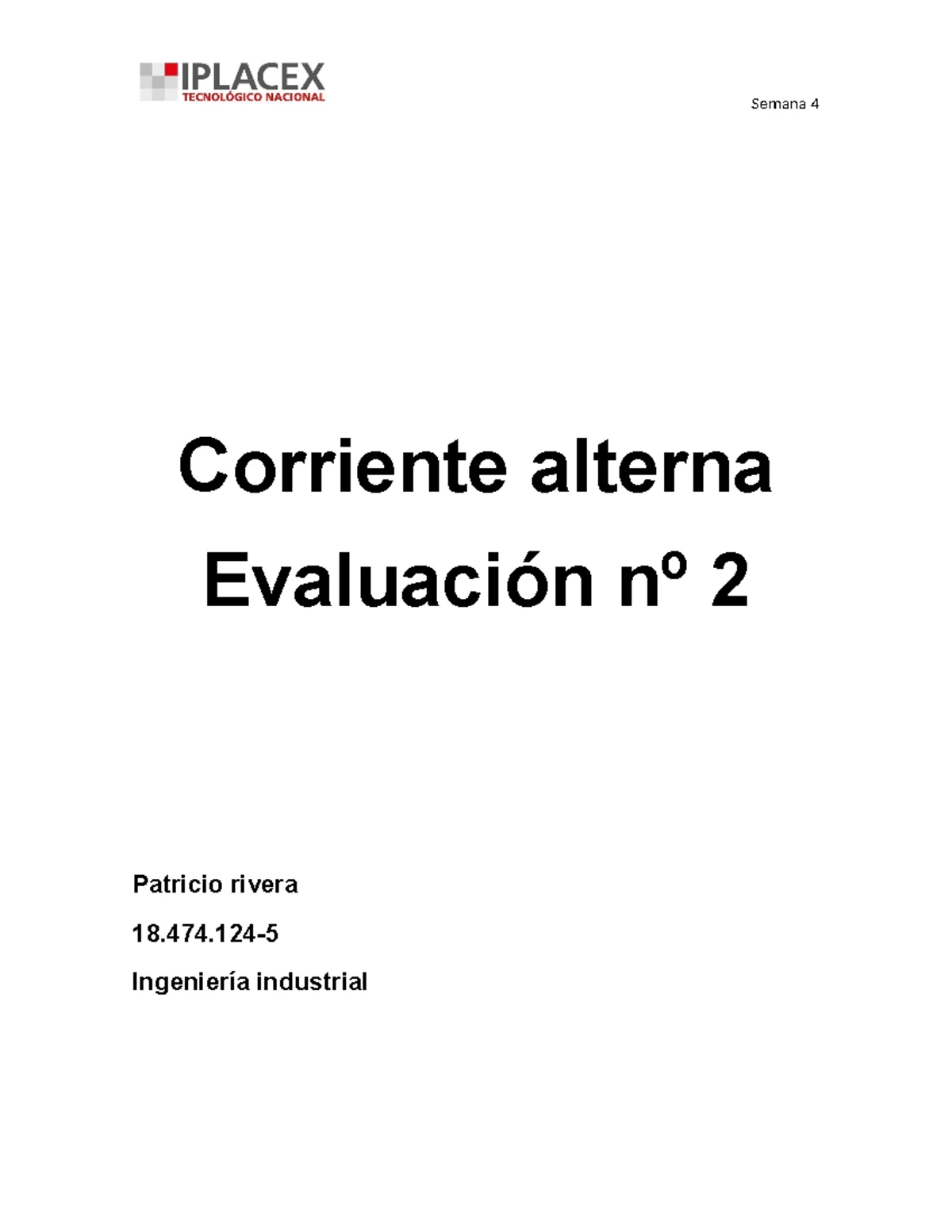 EVA 4A - Jorge Araya: Evaluación 2 sobre Circuitos de Corriente Alterna ...