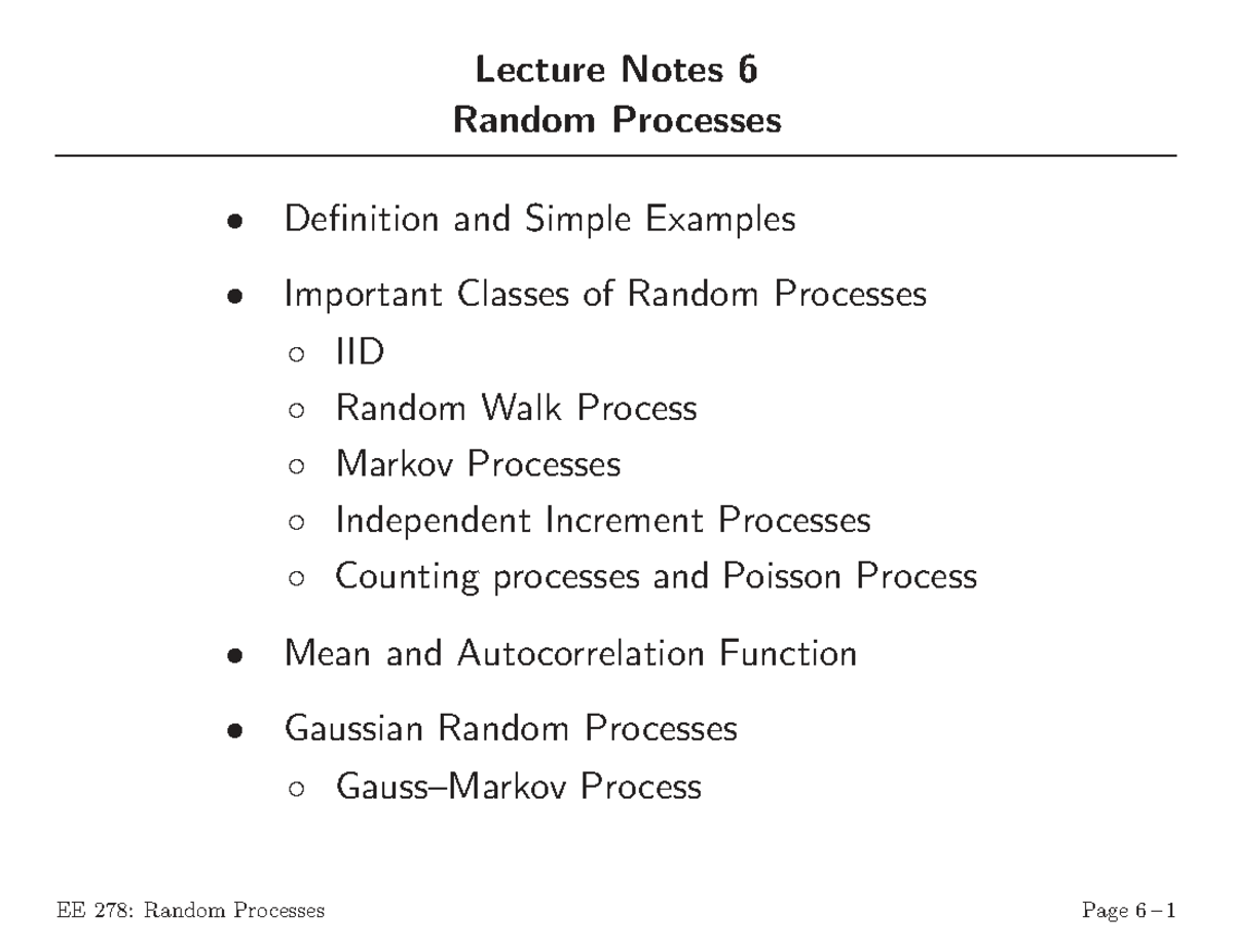 EE 278 Lecture Notes 6: Random Processes Overview and Key Concepts ...
