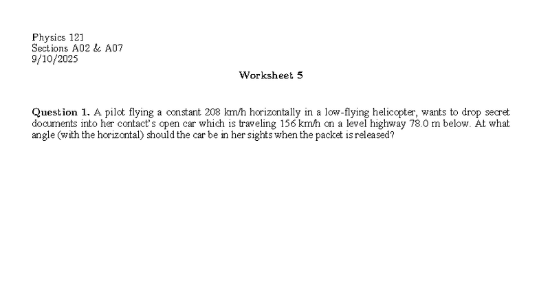 Physics 121 A02 A07 Worksheet 5: Projectile Motion Problems - Studocu