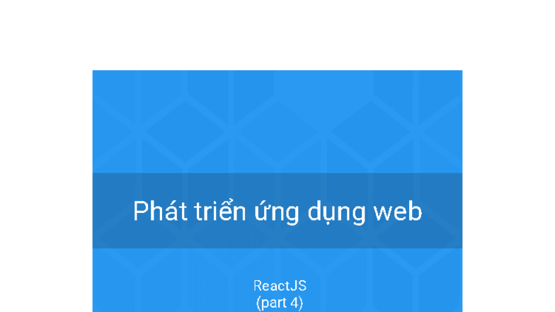Tuan08 ReactJS - Phát triển Single Page Application với React Router - Studocu