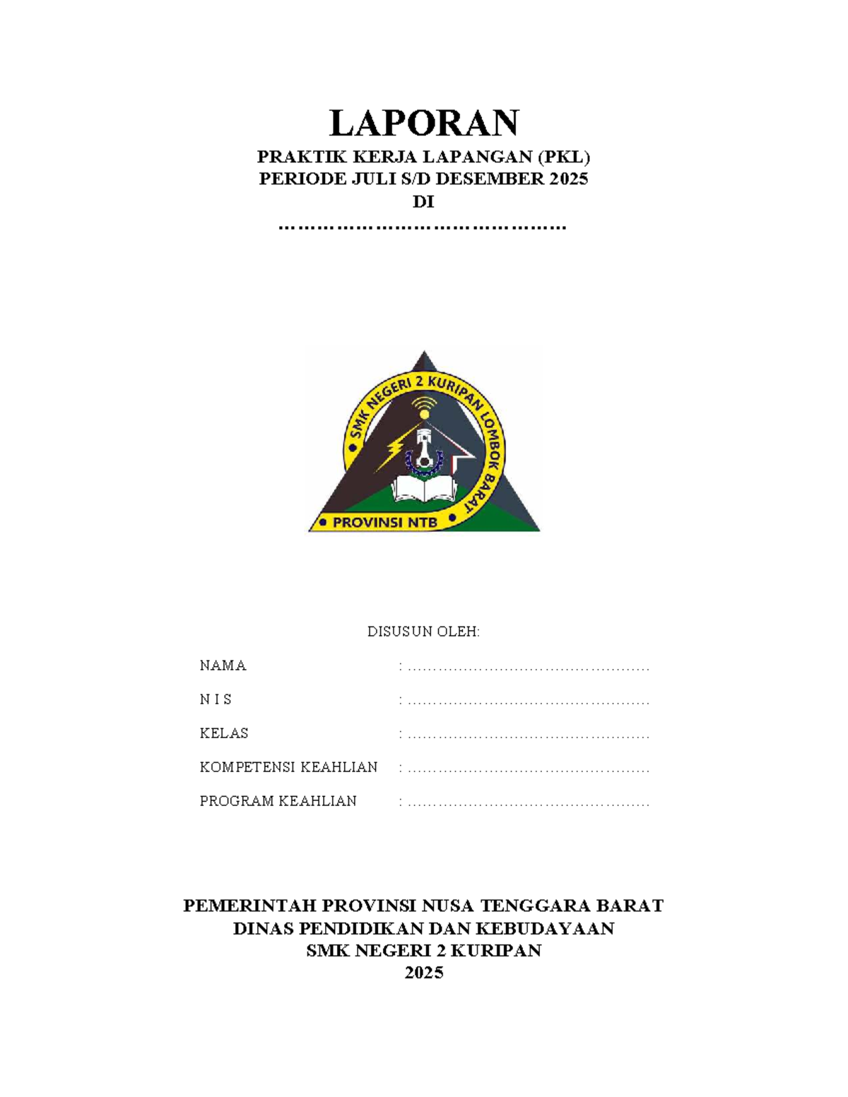 Laporan Praktik Kerja Lapangan (PKL) 2025 di SMK Negeri 2 Kuripan - Studocu