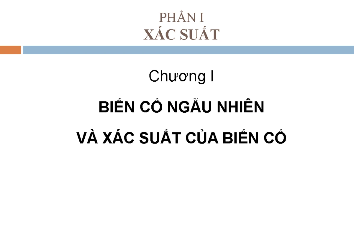 Tom tat cong thuc XSTK (Full) - Tóm tắt công thức LT Xác Suất - Thống Kê I. Phần Xác Suất Xác ...