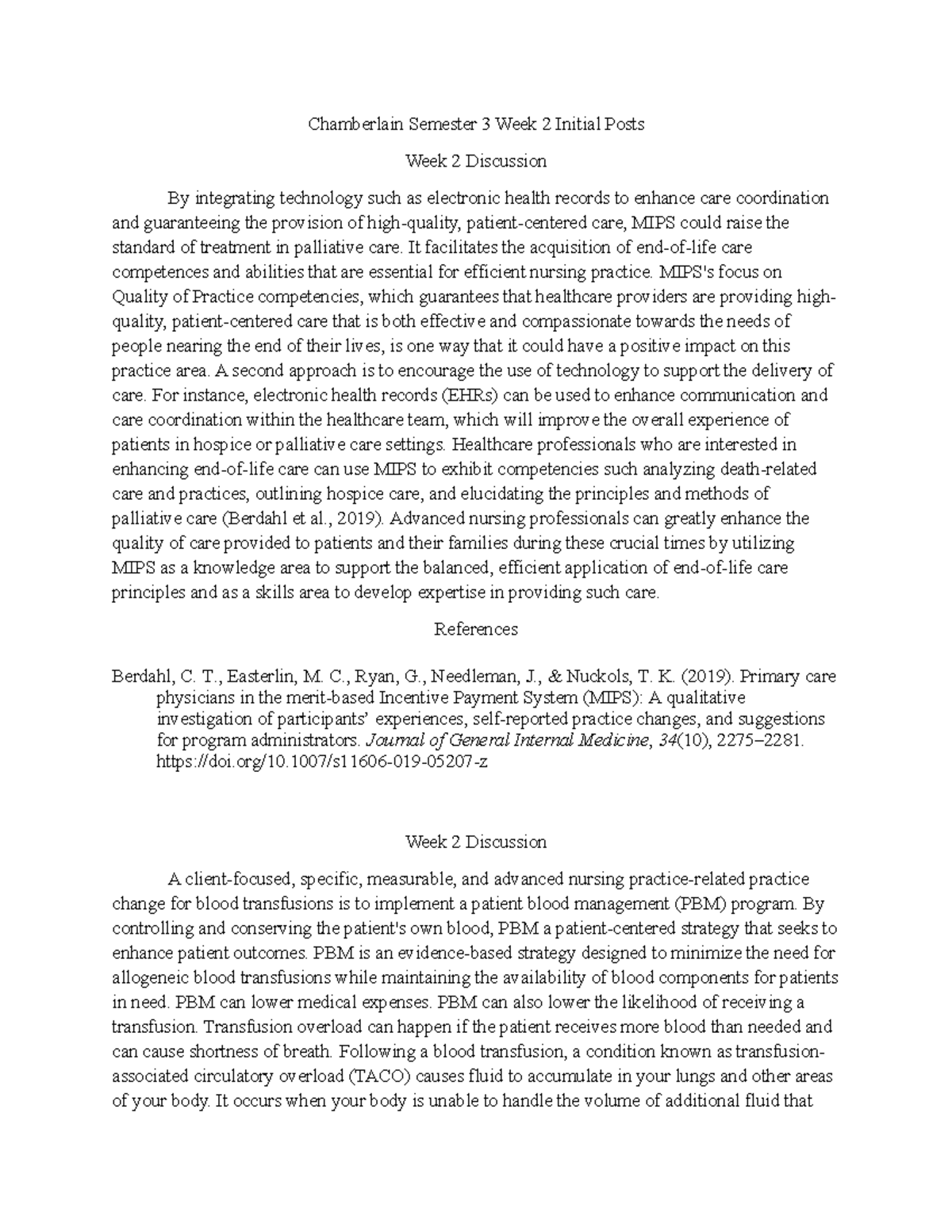 Chamberlain Semester 3 Week 2 Discussion: Enhancing Palliative Care ...