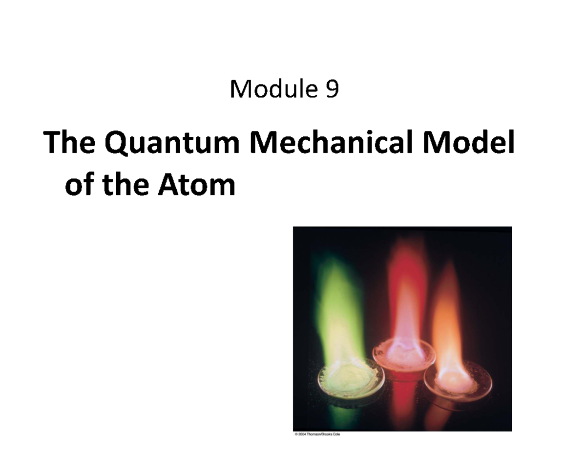 Module 9: Quantum Mechanical Model of the Atom and Electromagnetic ...