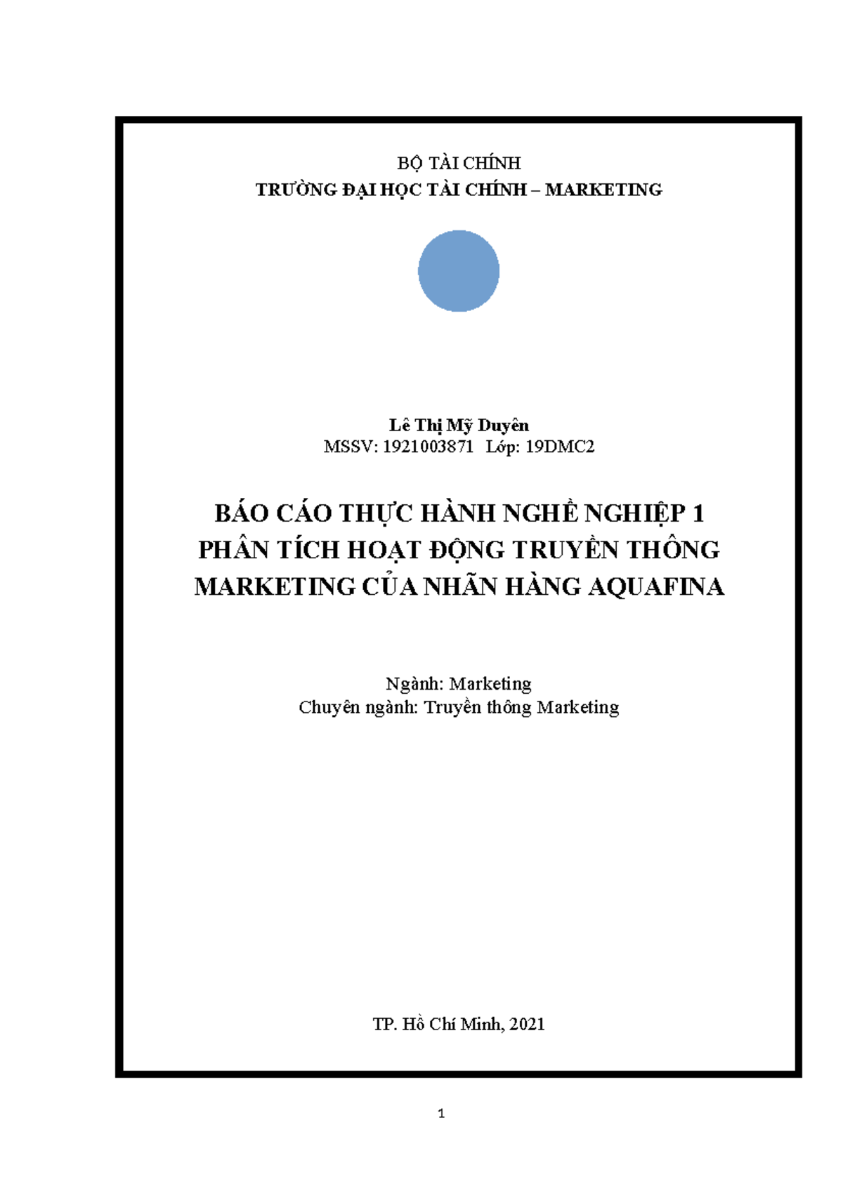 BÁO CÁO THỰC HÀNH NGHỀ NGHIỆP 1: PHÂN TÍCH TRUYỀN THÔNG MARKETING ...