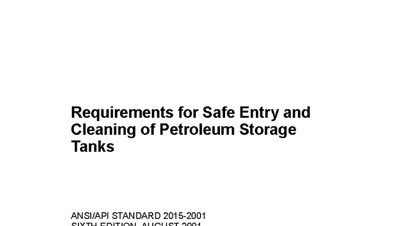 API 2015: Safe Entry & Cleaning of Petroleum Storage Tanks - Studocu