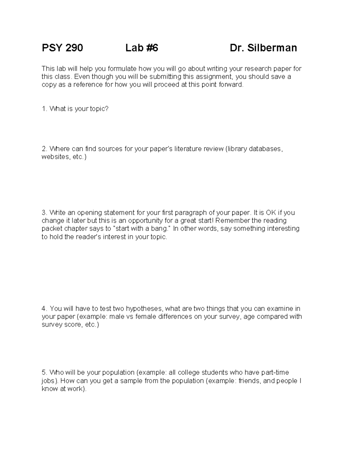 PSY 290 Lab 6 (fall 2020) - PSY 290 Lab #6 Dr. Silberman This lab will help you formulate how ...