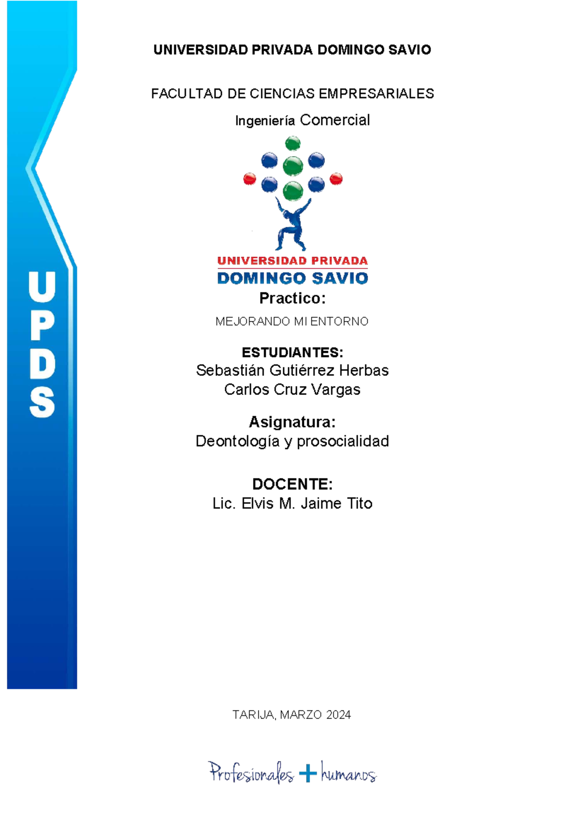 Act 6 Gutierrez Herbas Sebastian - UNIVERSIDAD PRIVADA DOMINGO SAVIO ...