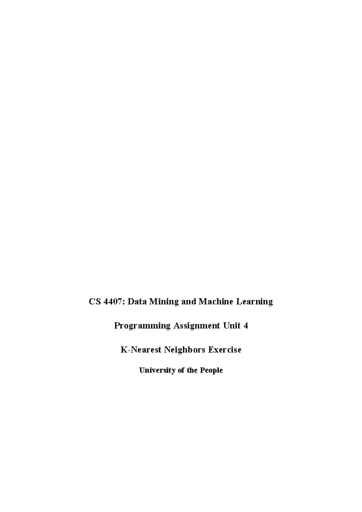 CS 4407: Programming Assignment 4 - Data Mining Classification Analysis ...