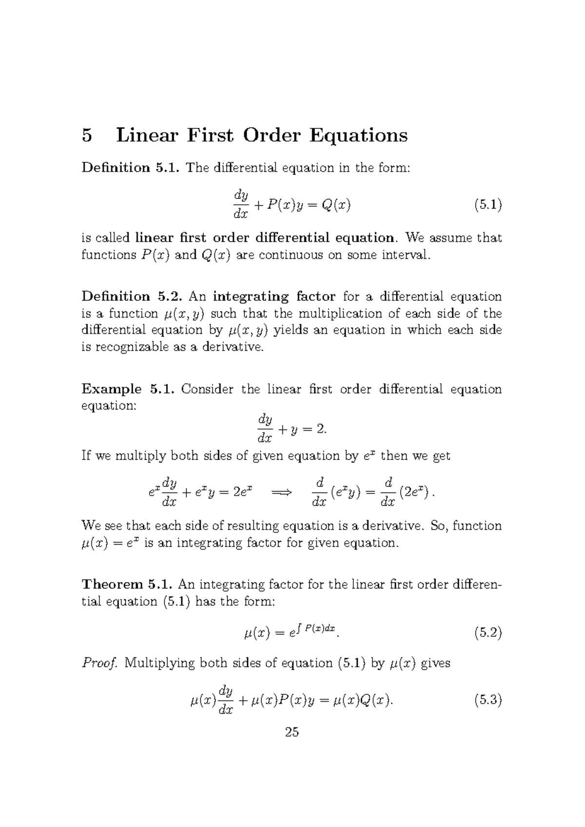 Lecture 5 - 5 Linear First Order Equations Definition 5. The ...