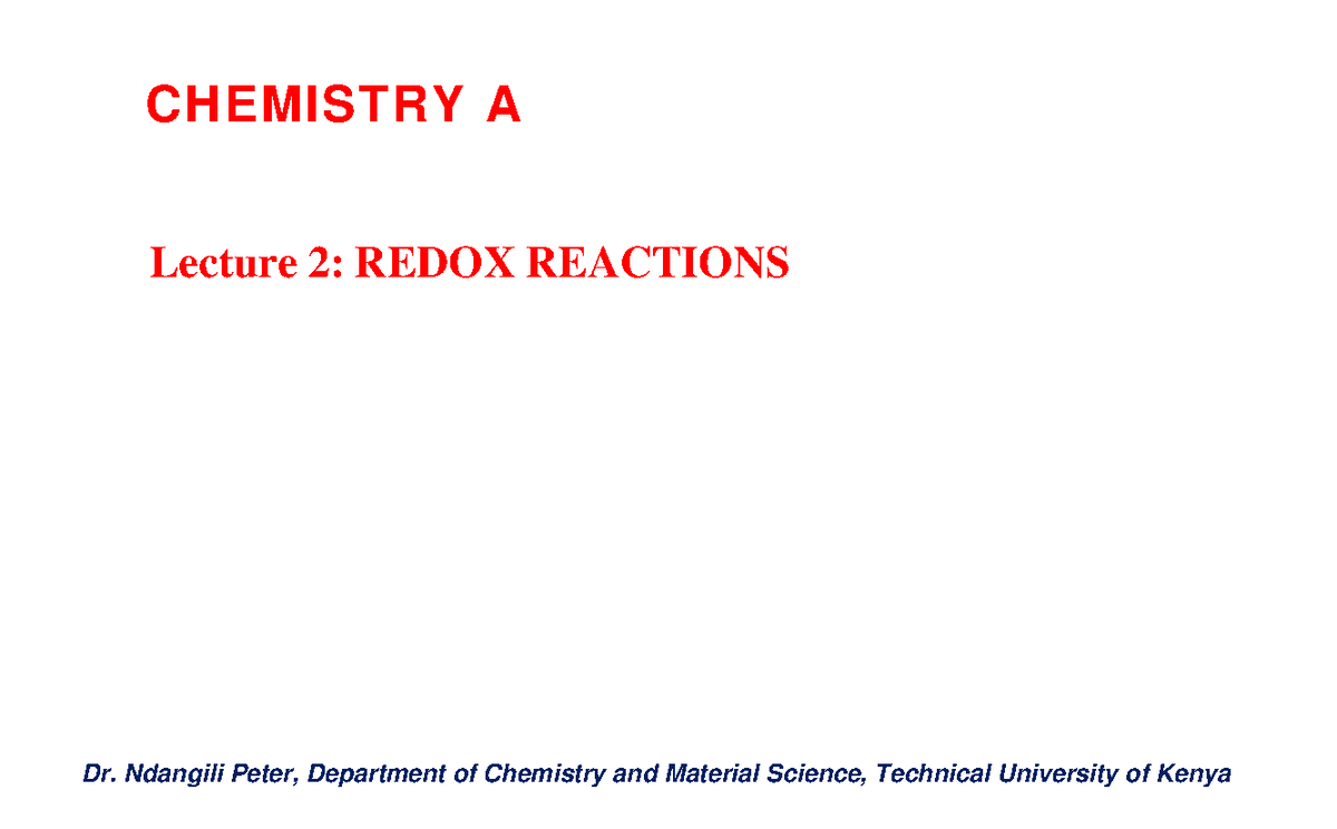 CHEMISTRY A Lecture 2: Understanding REDOX Reactions - Studocu