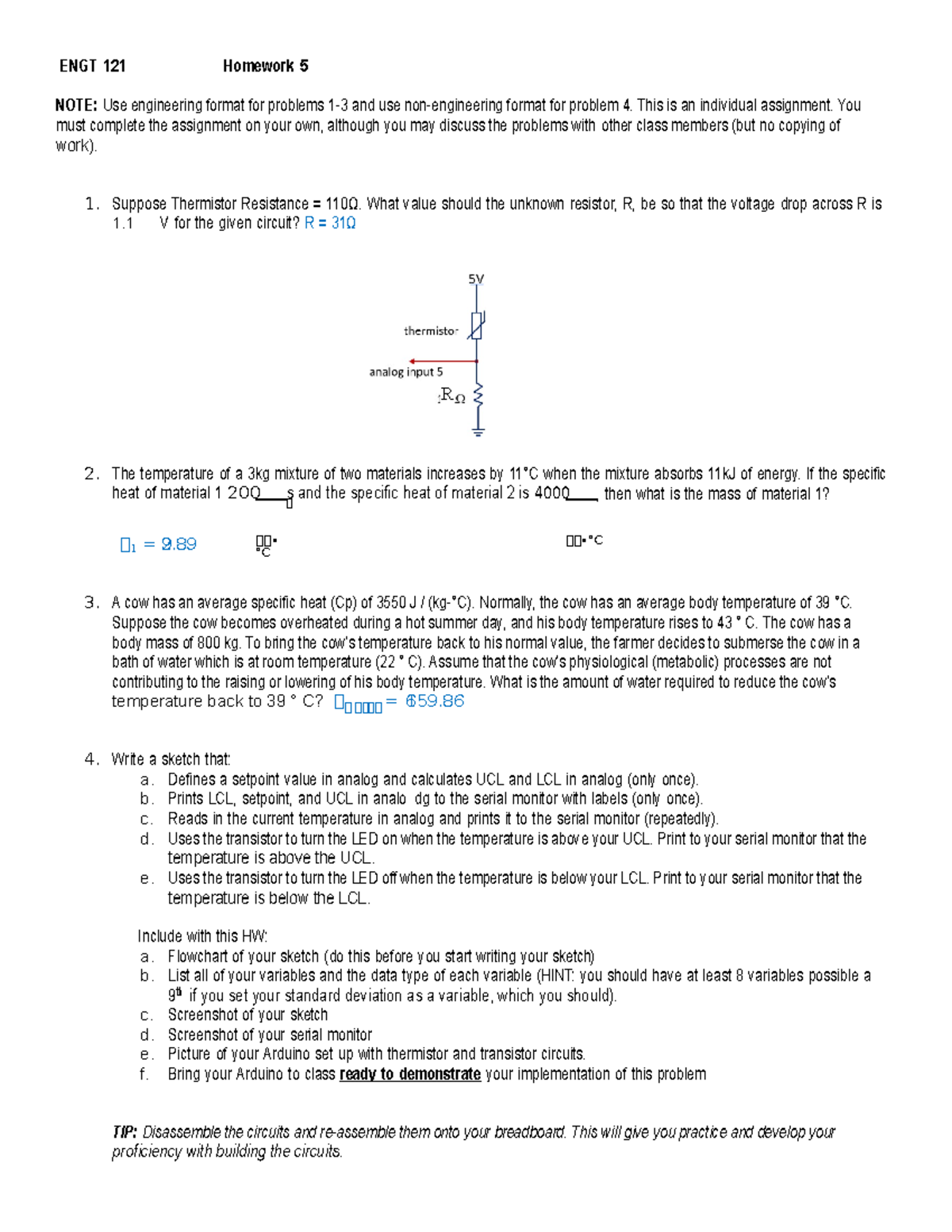 Homework 5 ENGT 121- unfinished - R ENGT 121 Homework 5 NOTE: Use engineering format for ...