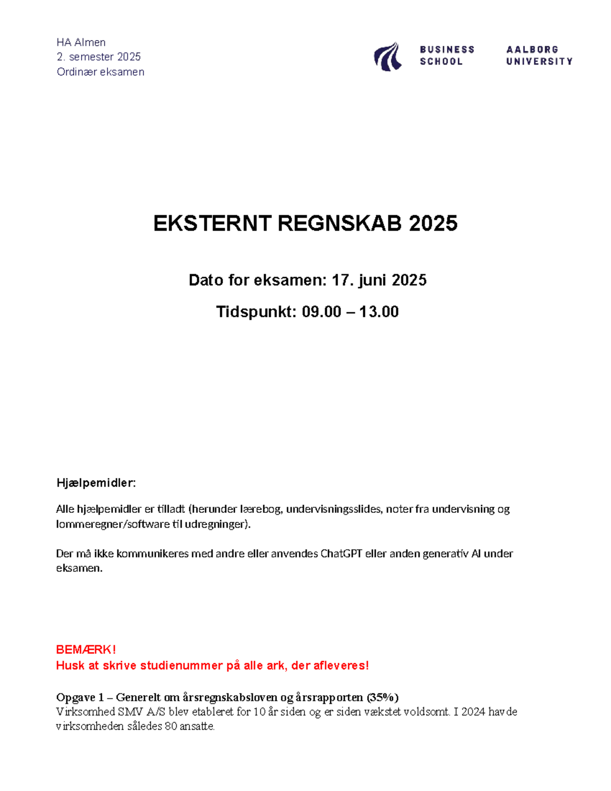HA Almen 2. semester 2025 Ordinær eksamen i Eksternt Regnskab - Studocu