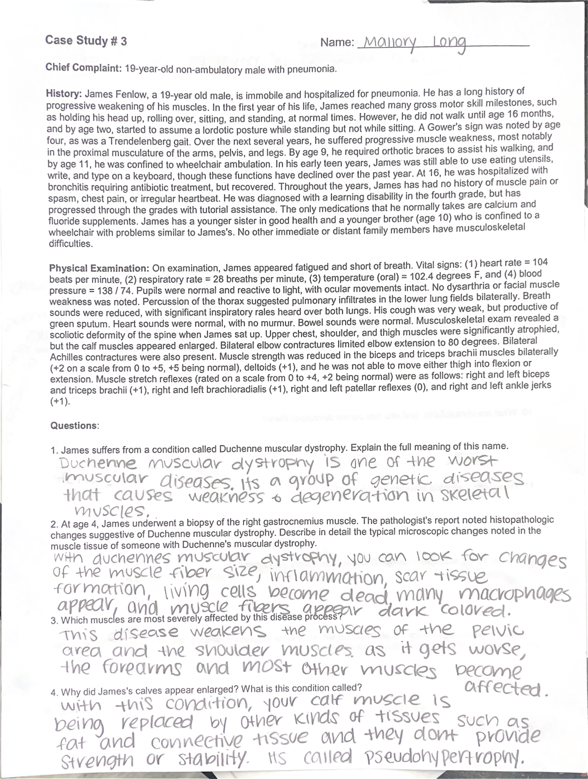 Case study 3 - Case Study 3 Name: Mallory Long Chief Complaint: male ...