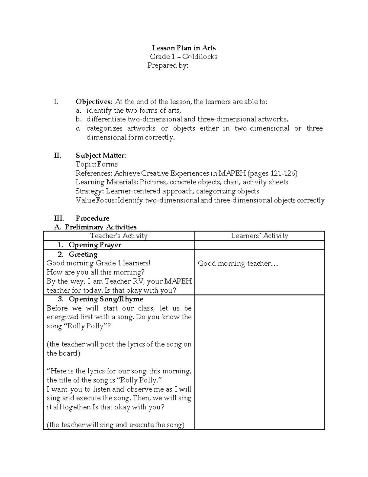 DLP Grade 1 ARTS - I. dimensional form correctly. II. Subject Matter ...