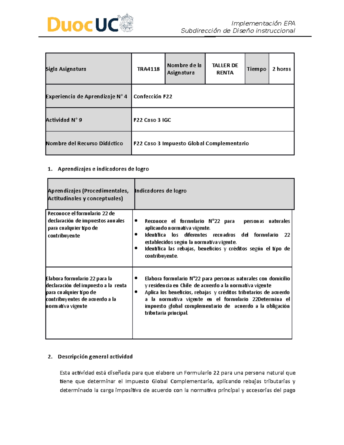 IGC Caso 3 - Ejercicio Impto Global Complementario - Subdirección de Diseño instruccional - Studocu