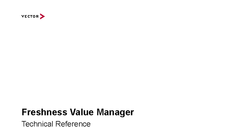 Technical Reference for Freshness Value Manager (FvM) v9.0.0 - Studocu