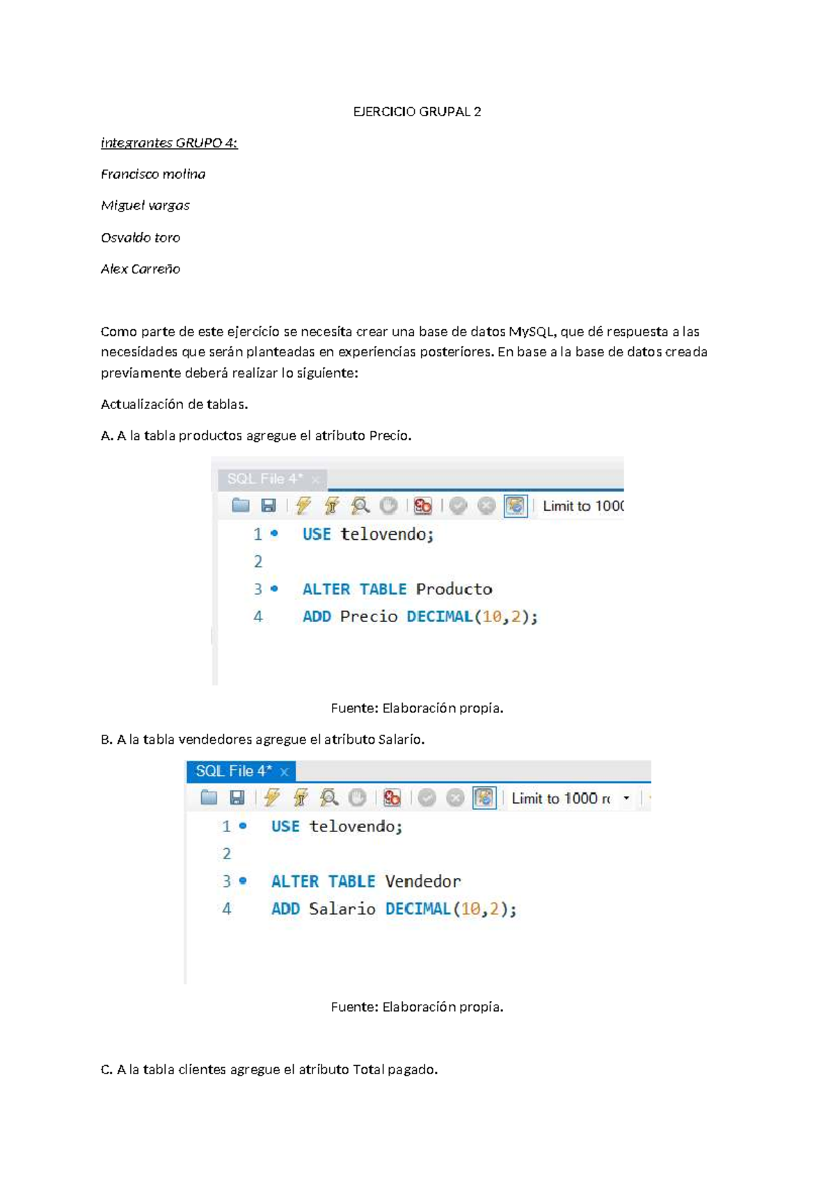 Ejercicio Grupal 2: Creación y Análisis de Base de Datos MySQL - Studocu