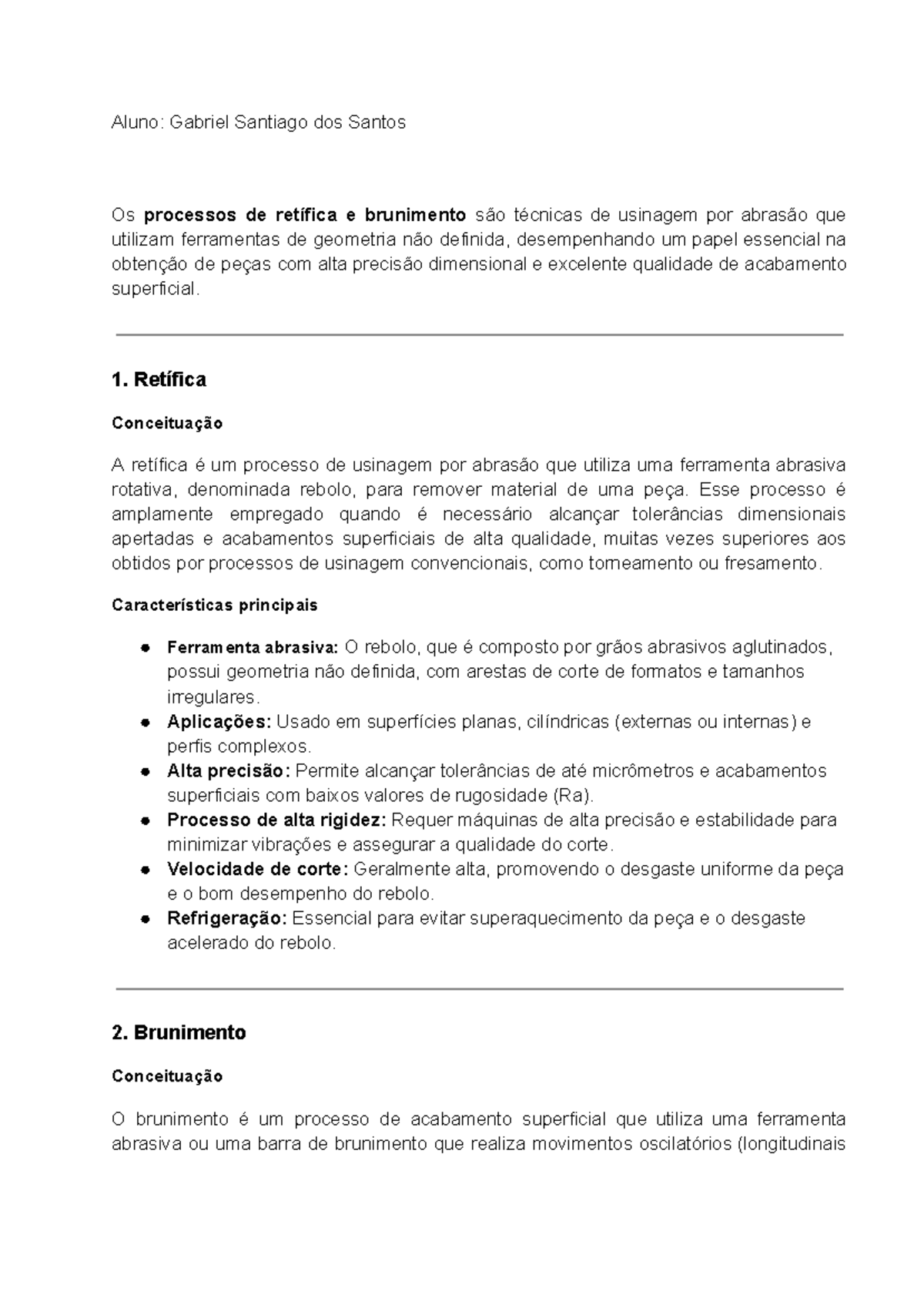 Trabalho A3: Processos de Retífica e Brunimento em Usinagem - Studocu
