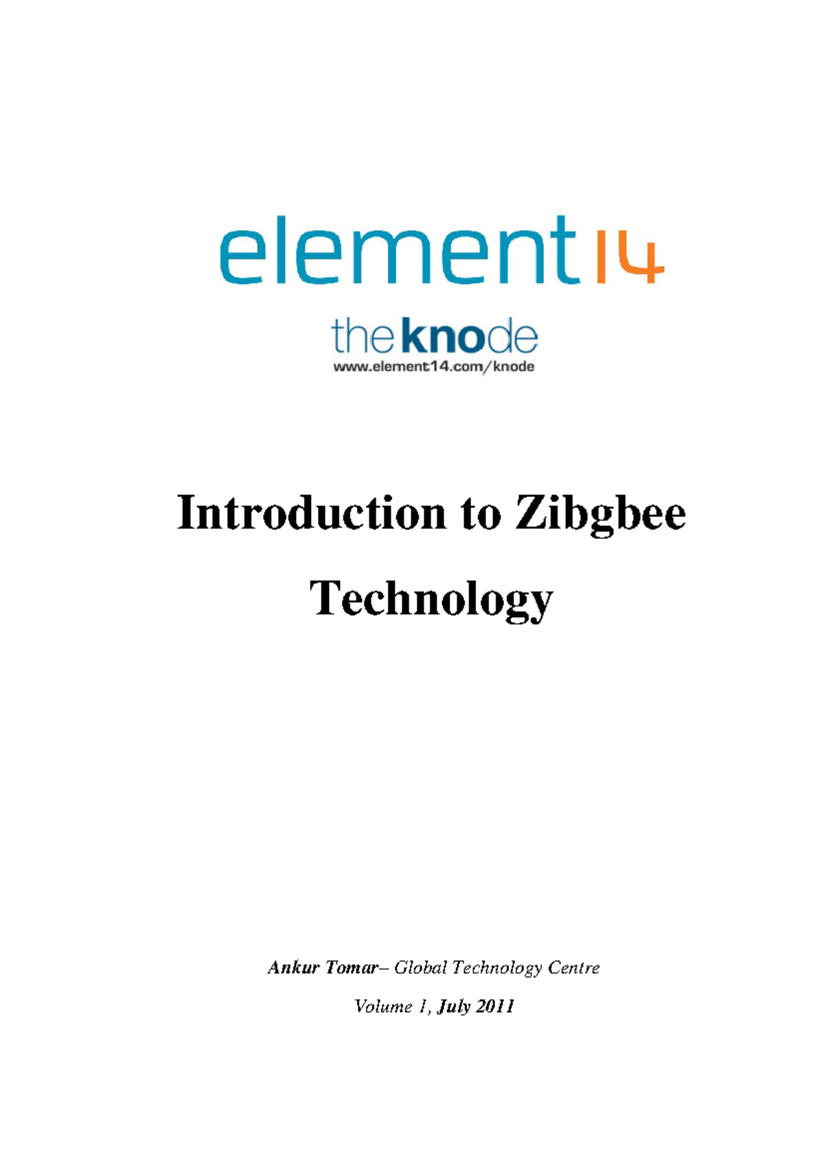 Introduction to ZigBee Technology: An Overview of Wireless Networking - Studocu