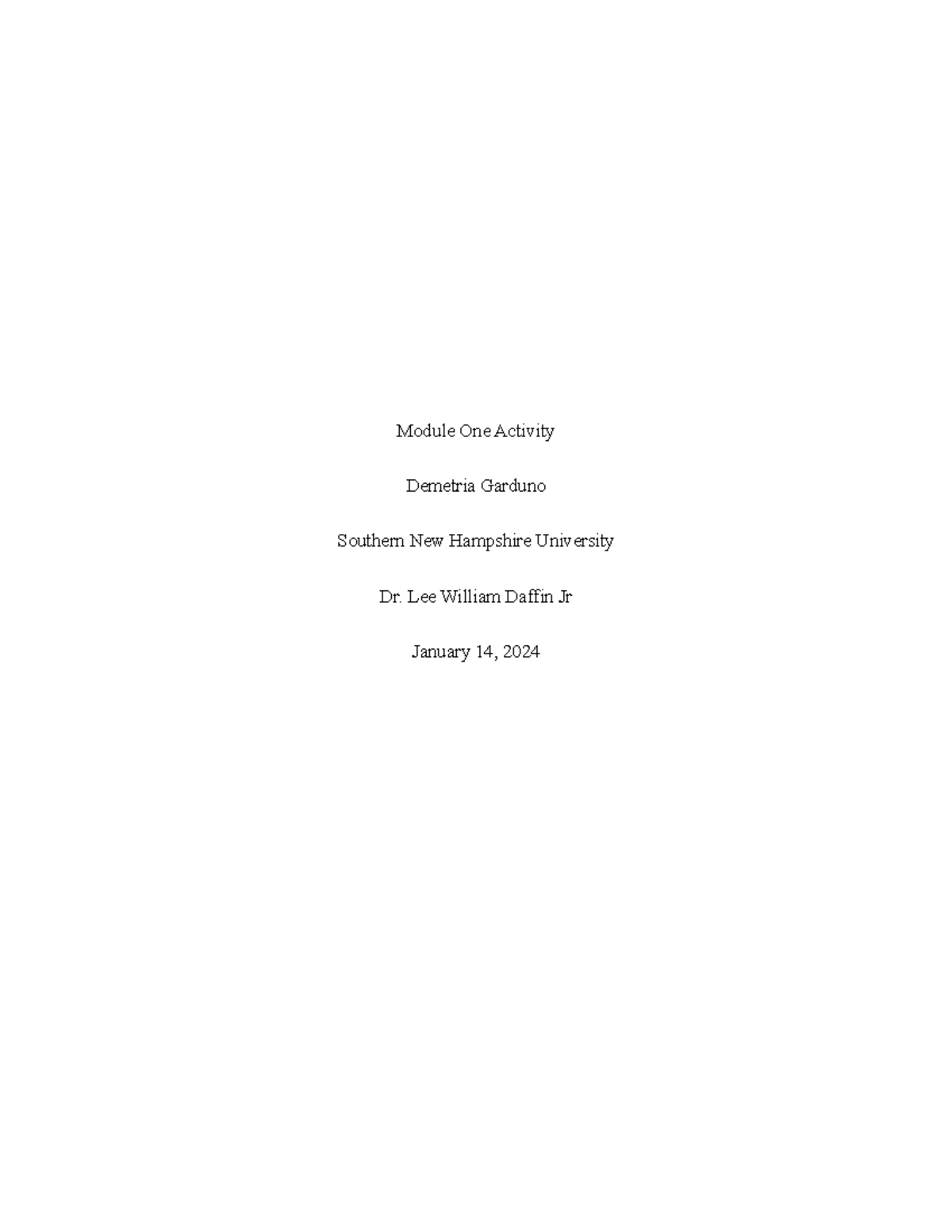 IDS 402 Module One Activity - Module One Activity Demetria Garduno ...