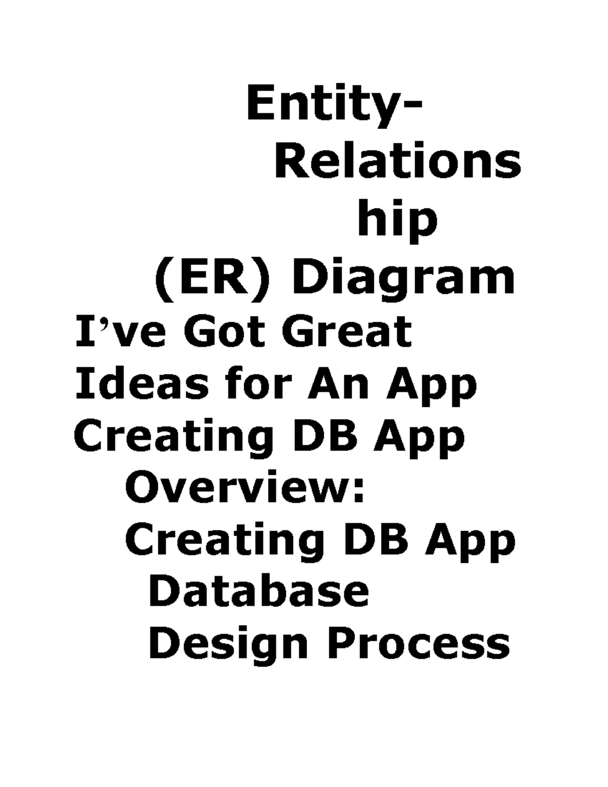 Entity - Entity- Relations hip (ER) Diagram I’ve Got Great Ideas for An ...