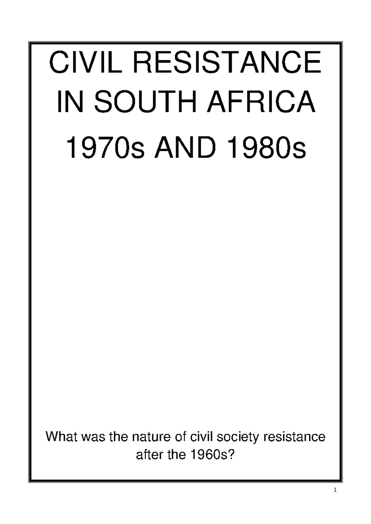 CIVIL RESISTANCE IN SOUTH AFRICA: 1970s-1980s (HIST 101 Revision Notes ...