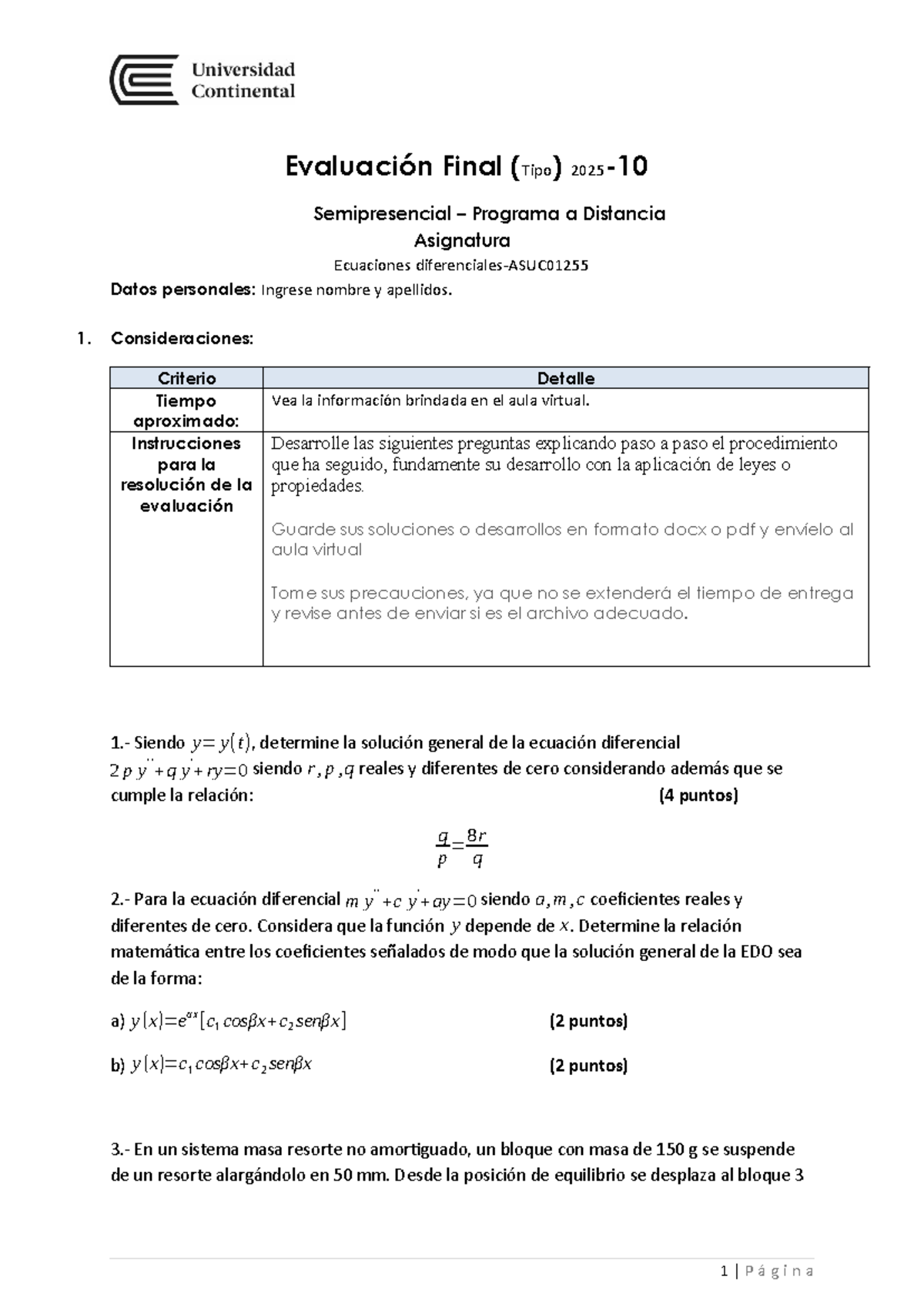 Evaluación Final Ecuaciones Diferenciales - Programa a Distancia - Studocu