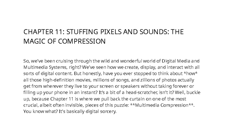 Digital Media in the Modern Age - CHAPTER 11: STUFFING PIXELS AND SOUNDS: THE MAGIC OF ...