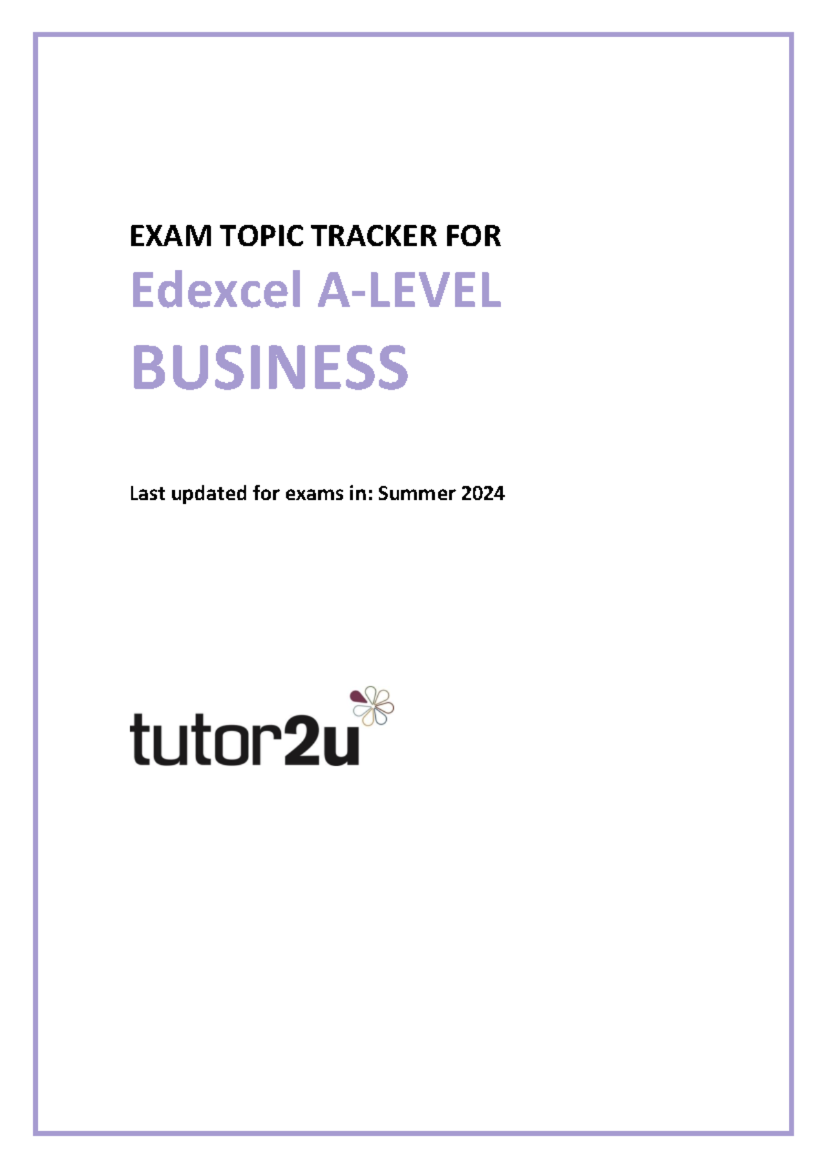 Edexcel A Level Business Exam Topic Tracker 2024 PDF - EXAM TOPIC ...
