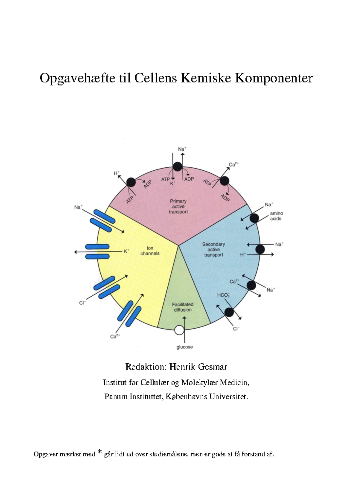 Opgavehæfte til cellens kemiske kompenenter - Opgavehæfte til Cellens ...