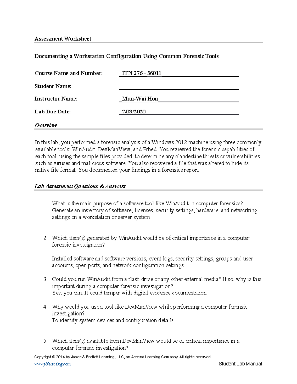 Assessment Worksheet Lab 2 Documenting a Workstation Configuration Using Common Forensic Tools ...