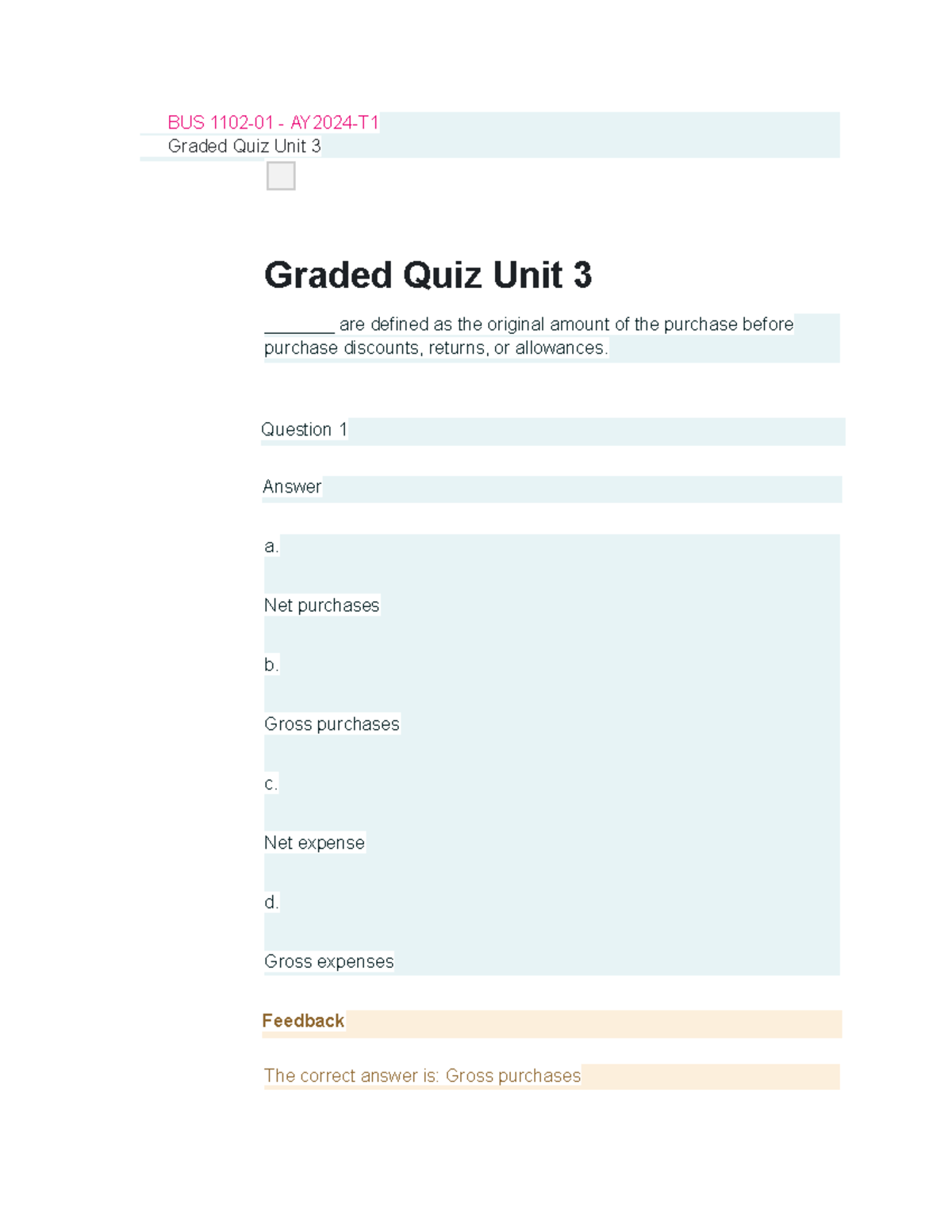 BUS 1102-01 - AY2024-T1 Graded Quiz Unit 3 Graded Quiz Unit 3 - BUS 1102-01 - AY2024-T Graded ...