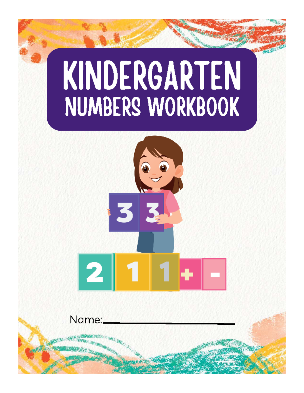 KINDERGARTEN NUMBERS WORKBOOK: Tracing & Counting Activities - Studocu