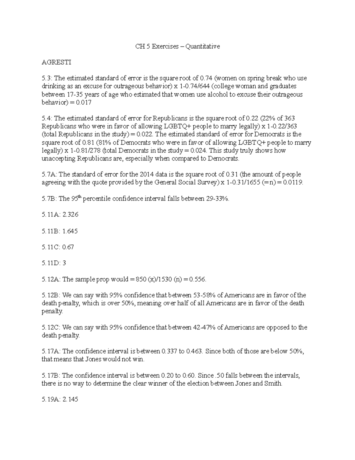 CH 5 Exercises - CH 5 Agresti Textbook - CH 5 Exercises – Quantitative AGRESTI 5: The estimated ...