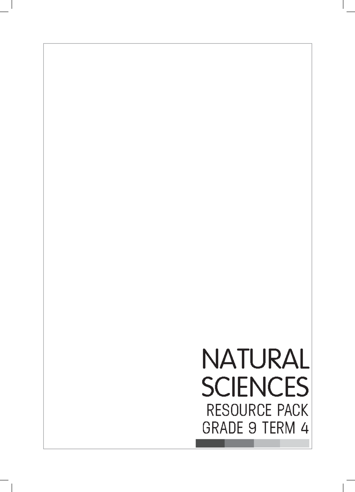 Grade 9 Term 4 2019 Natural Sciences Resource Pack Overview - Studocu