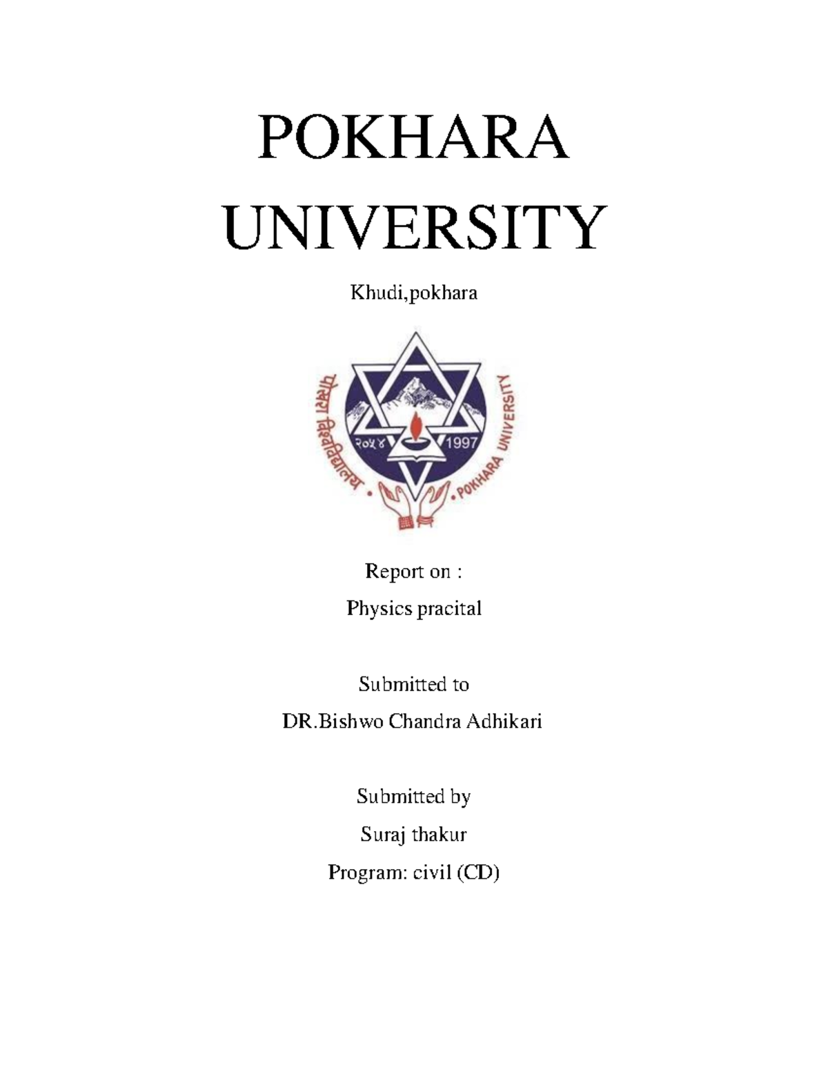 POKHARA UNIVERSITY Civil (CD) Physics Practical Report on Compound ...