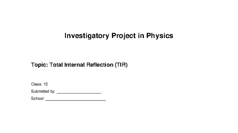 Investigatory Project on Total Internal Reflection (TIR) - Class 12 ...