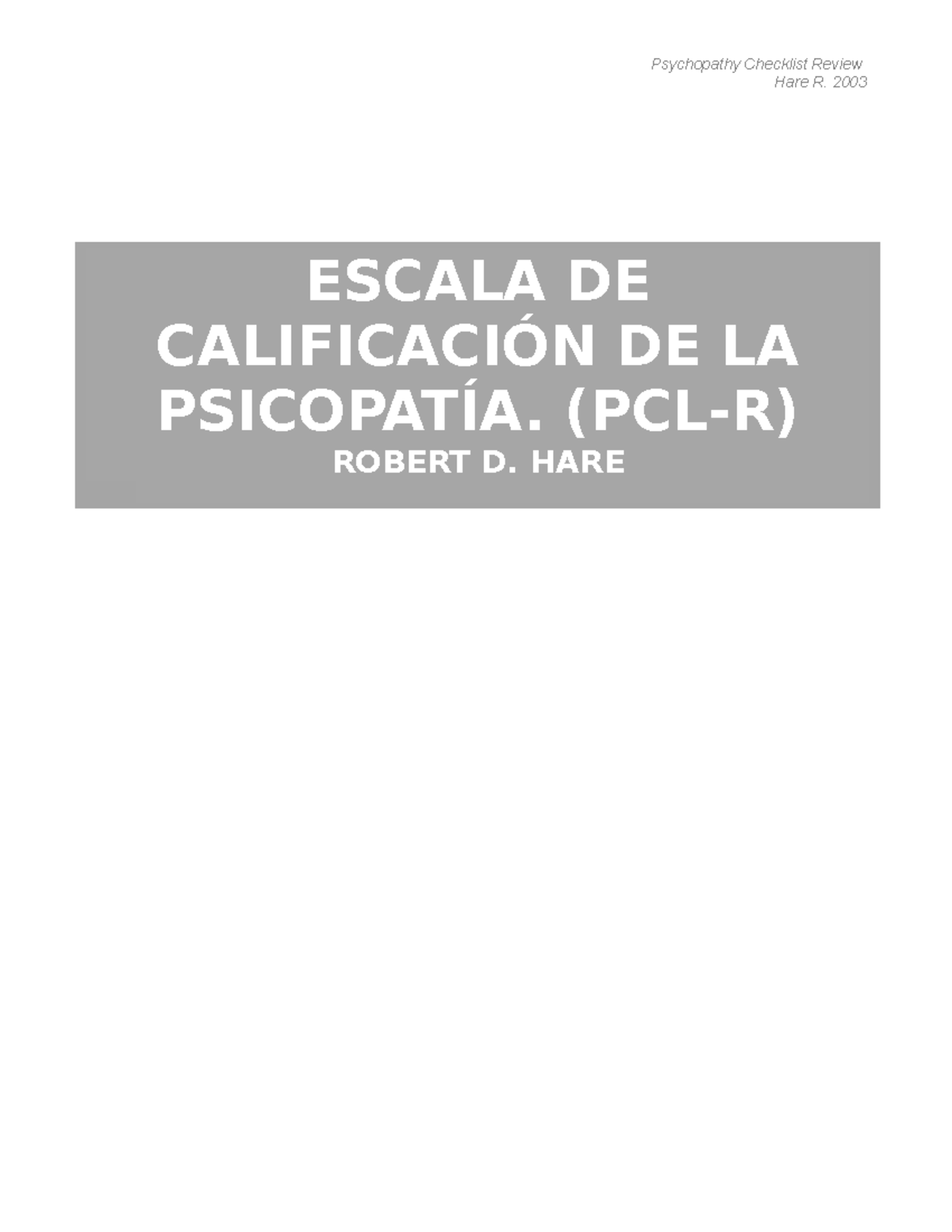 Escala HARE PCL-R: Guía Completa de Evaluación de Psicopatía - Studocu